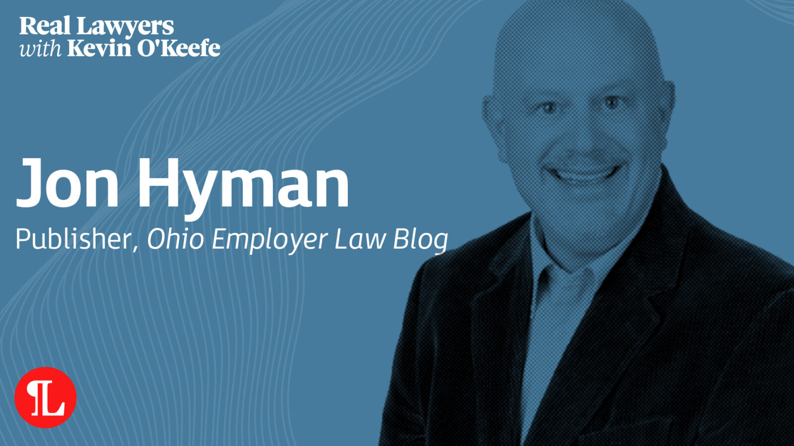 Real Lawyers Have Blogs | Real Lawyers Have Blogs I By LexBlog CEO ...